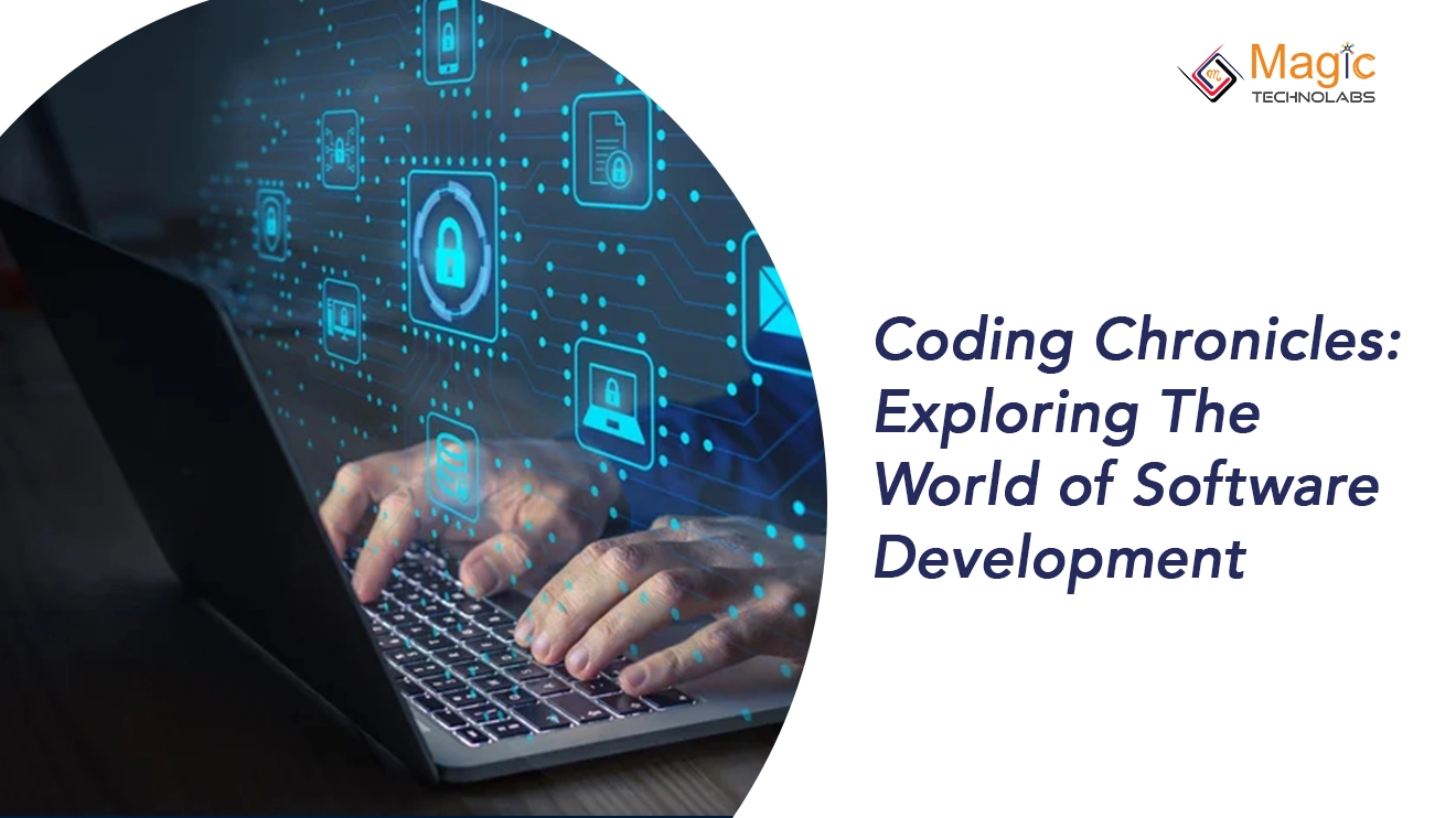 Coding Chronicles Exploring The World Of Software Development