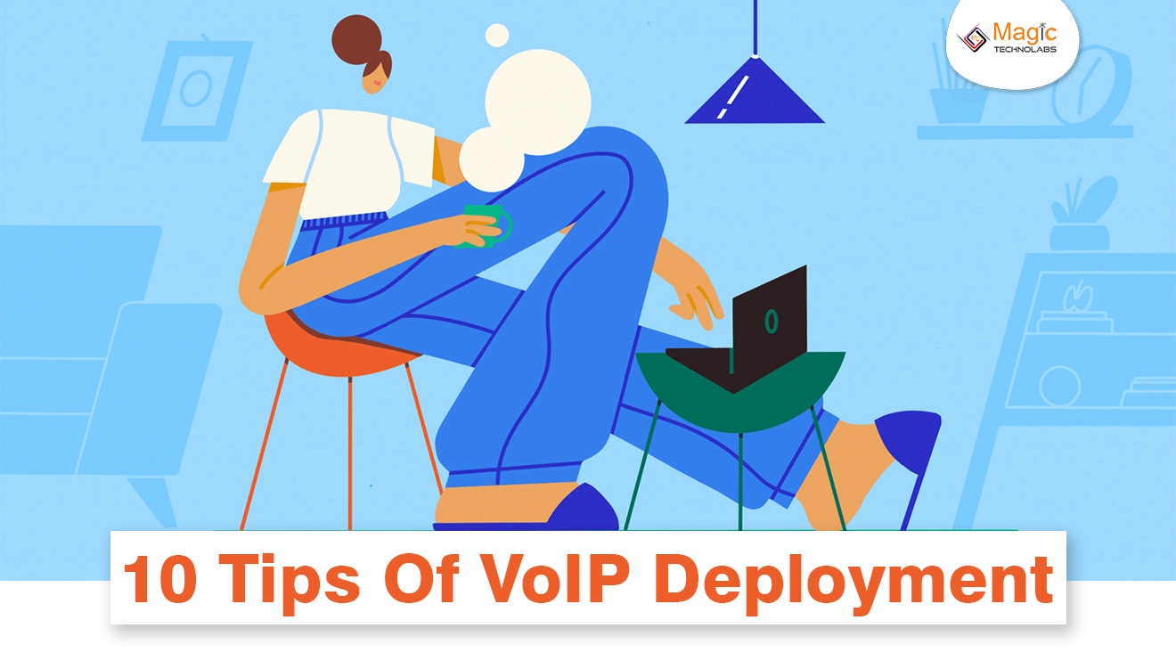 10 Tips of VoIP Deployment