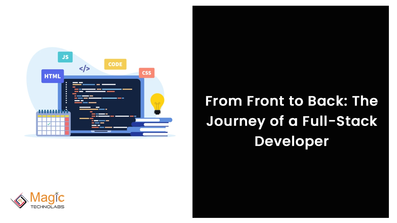 From Front to Back: The Journey of a Full-Stack Developer