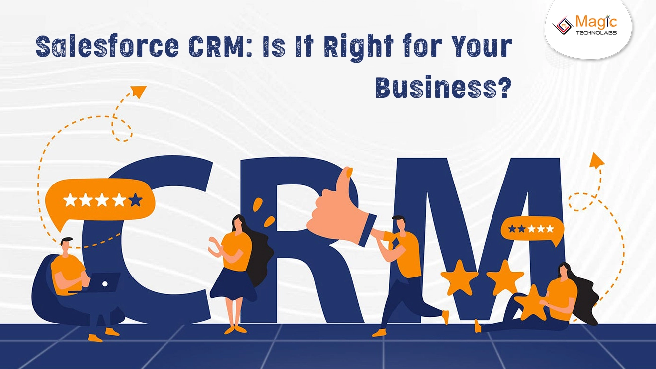 Salesforce CRM: Is It Right for Your Business