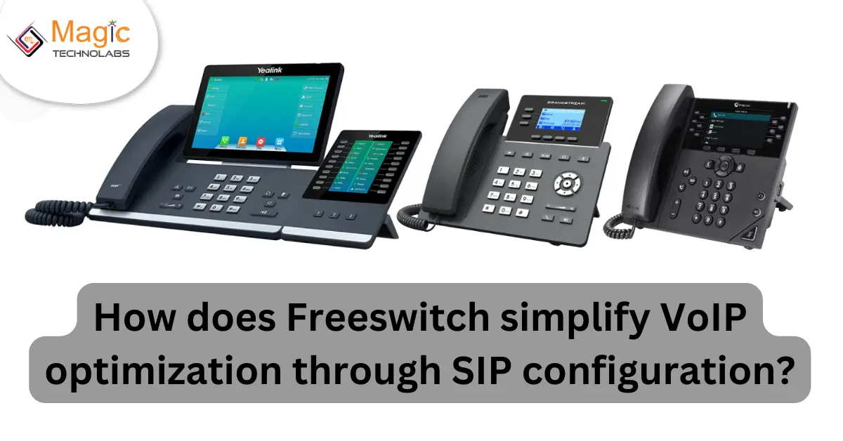 How does free switch simplify VoIP optimization through SIP configuration?