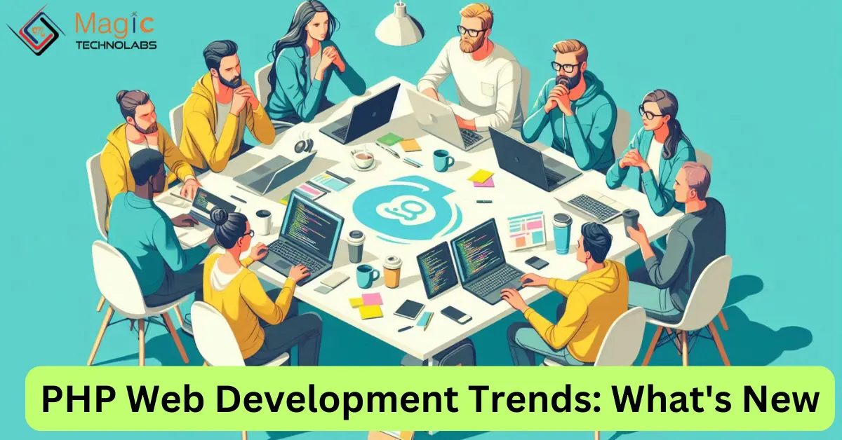 PHP Web Development Trends: What's New?