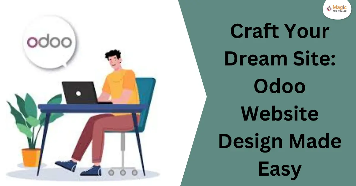 Craft Your Dream Site: Odoo Website Design Made Easy