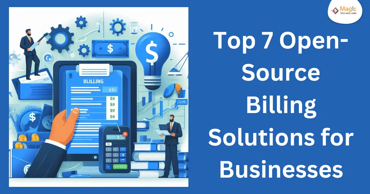 Top 7 Open-Source Billing Solutions for Businesses