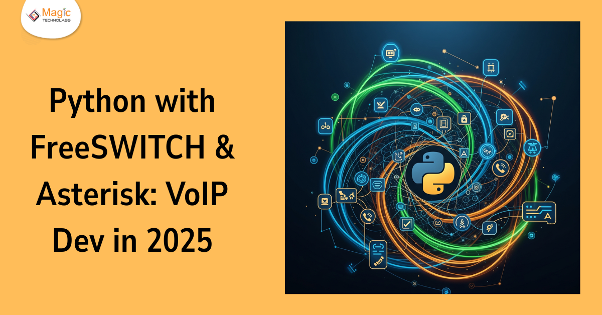 Python with FreeSWITCH & Asterisk: VoIP Dev in 2025